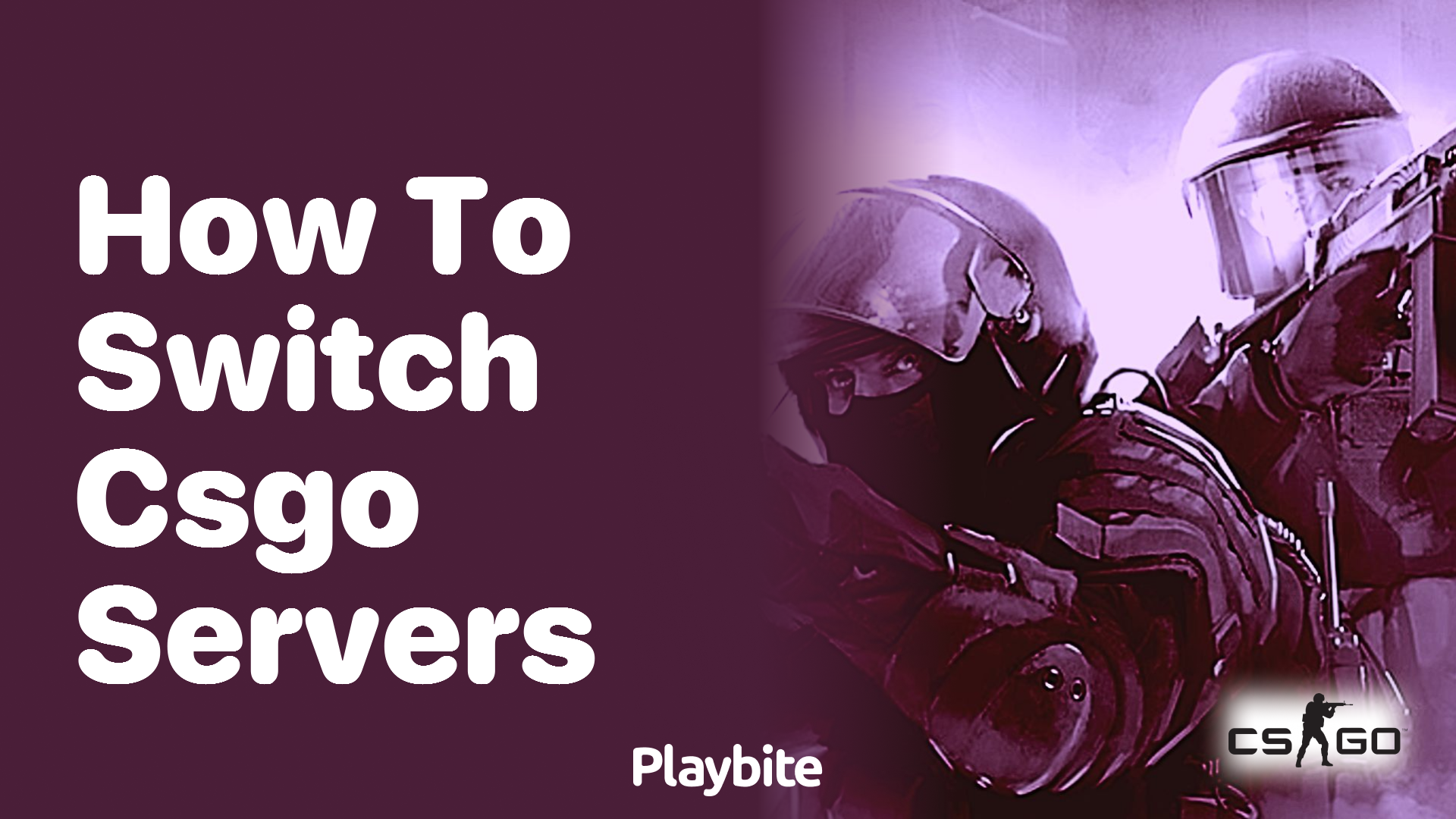 How to Switch CS:GO Servers - Playbite