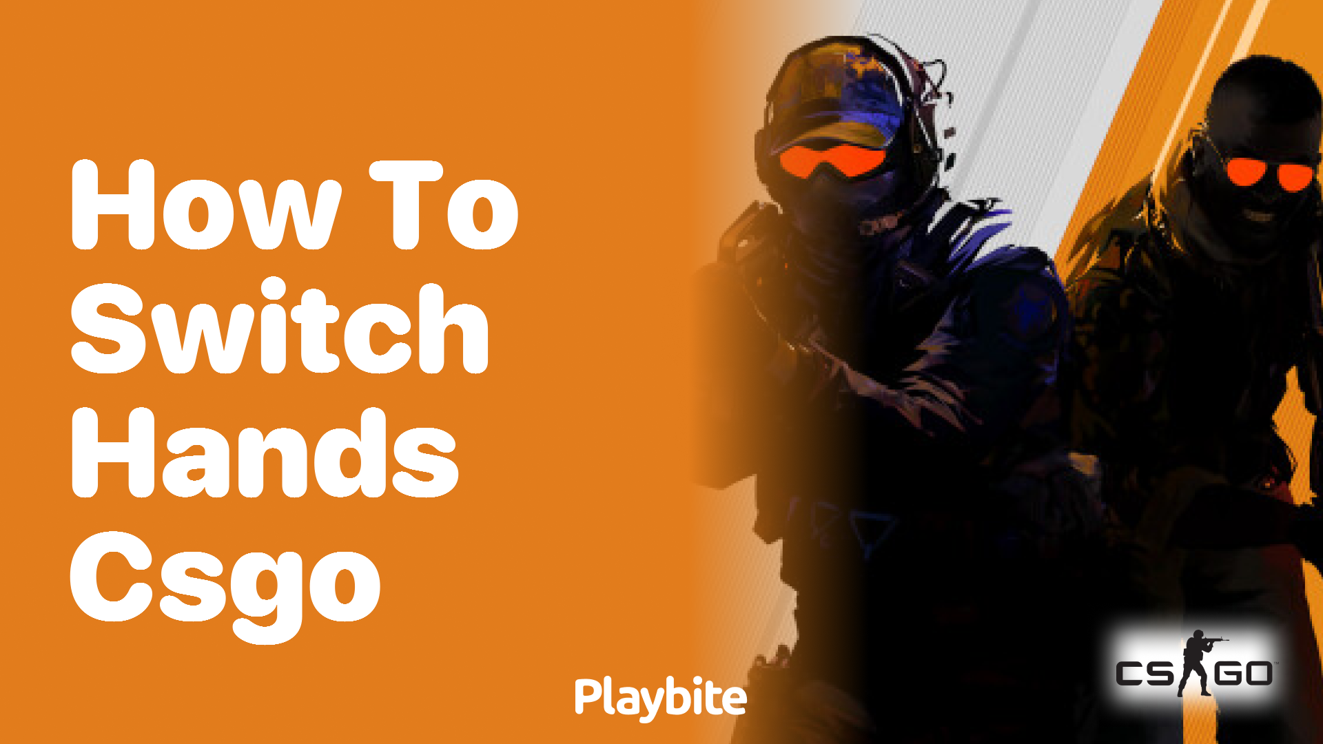How to switch hands in CS:GO - Playbite