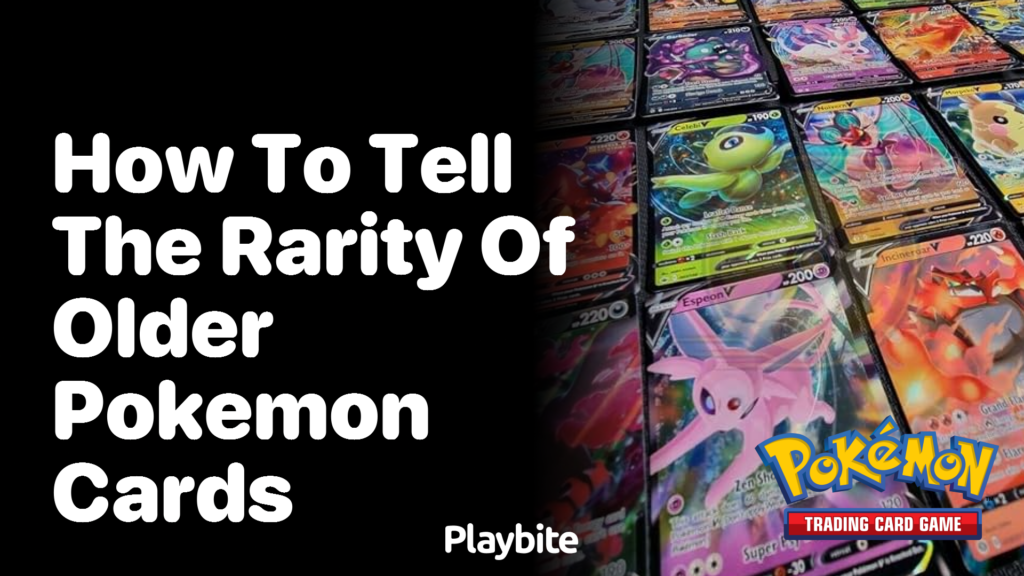 How to tell the rarity of older Pokemon cards - Playbite