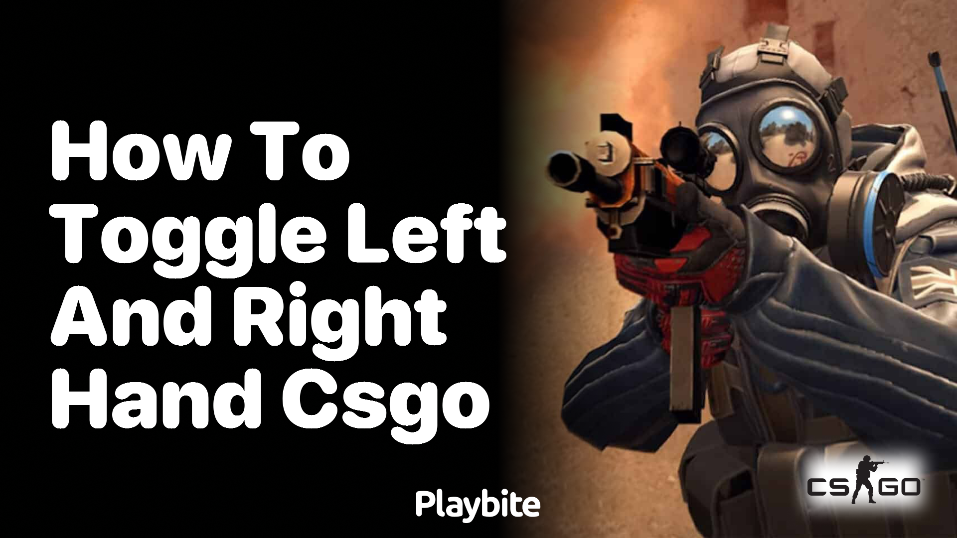 How to Toggle Between Left and Right Hand in CS:GO - Playbite