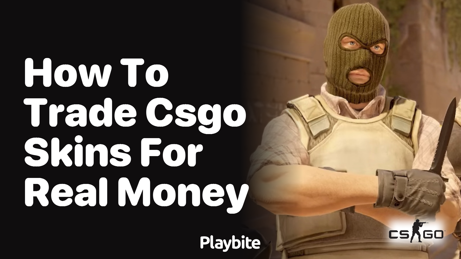 How to trade CSGO skins for real money - Playbite