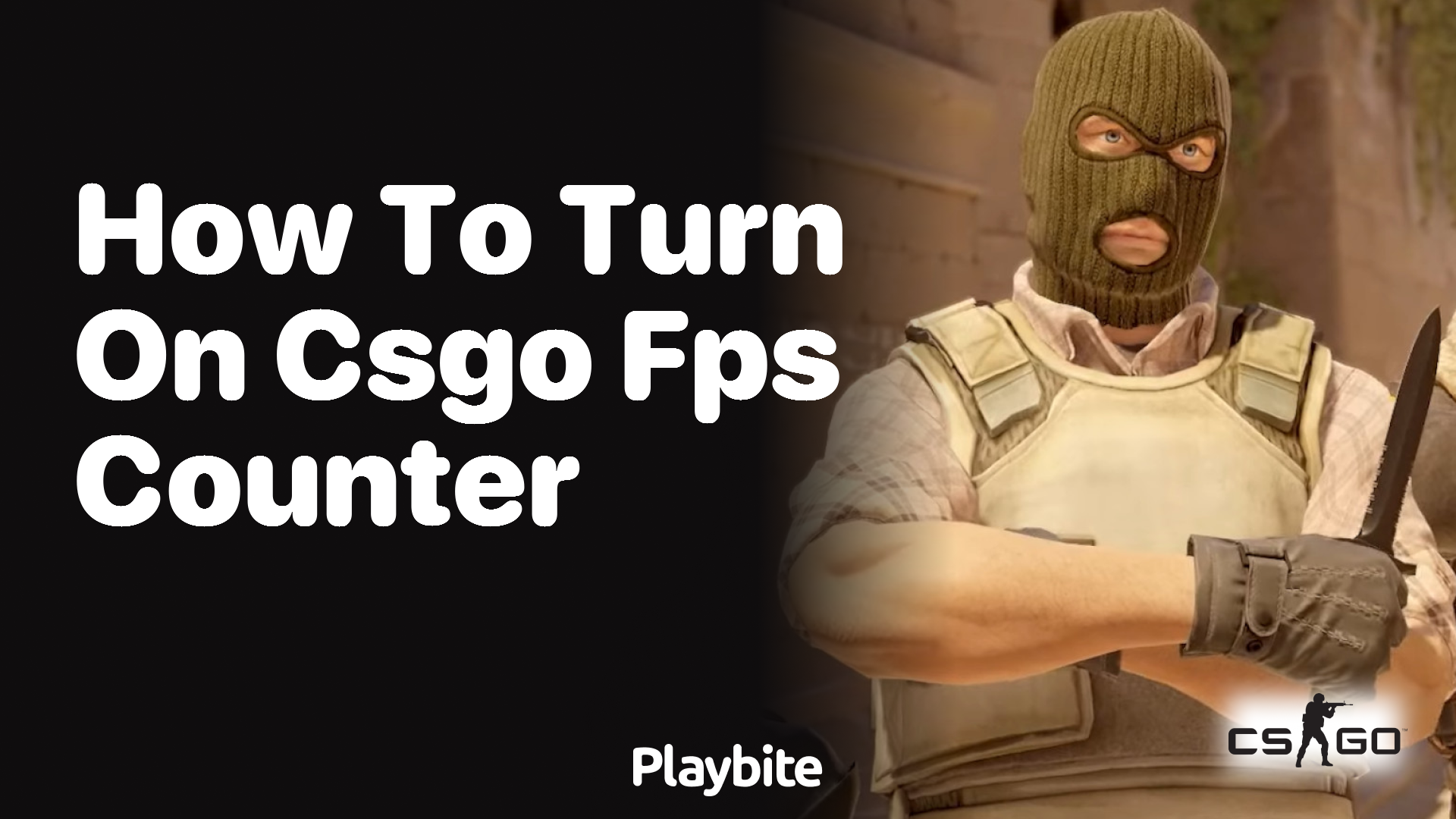 How to turn on the CS:GO FPS counter - Playbite