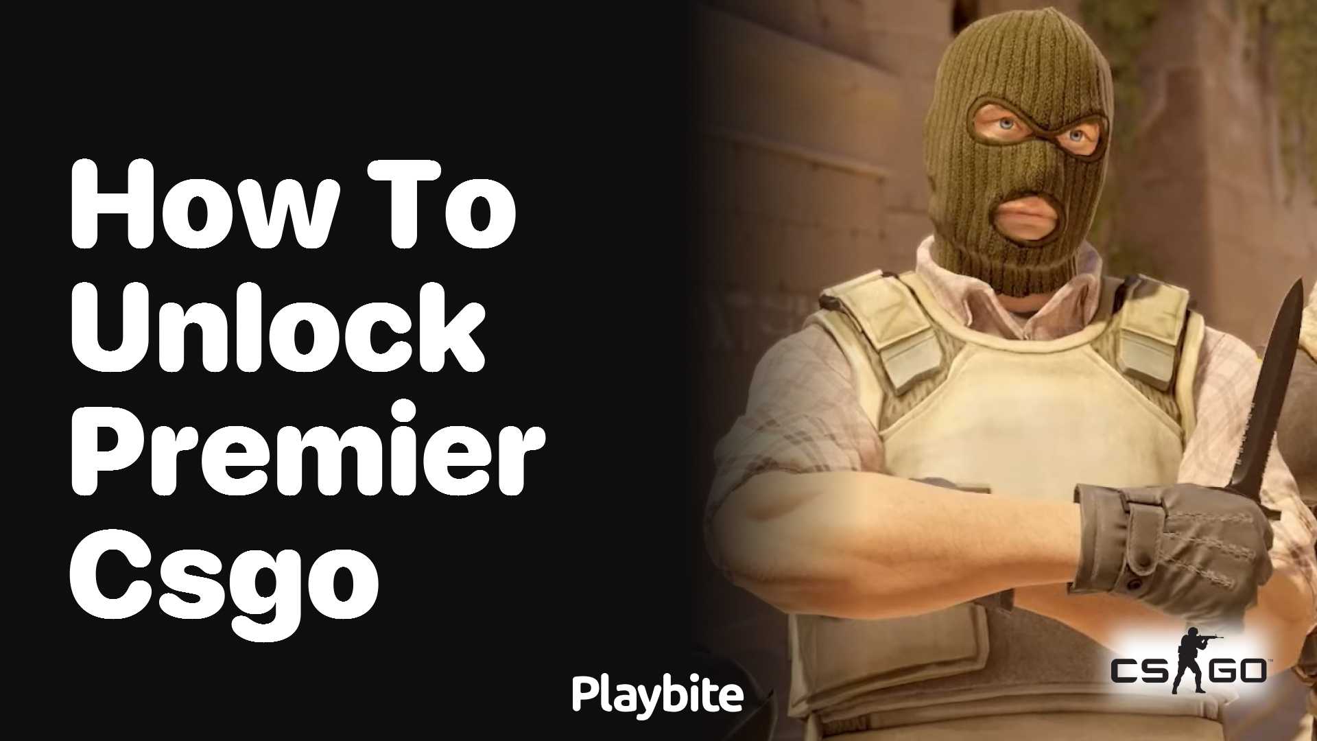 How to unlock Premier in CS:GO? - Playbite