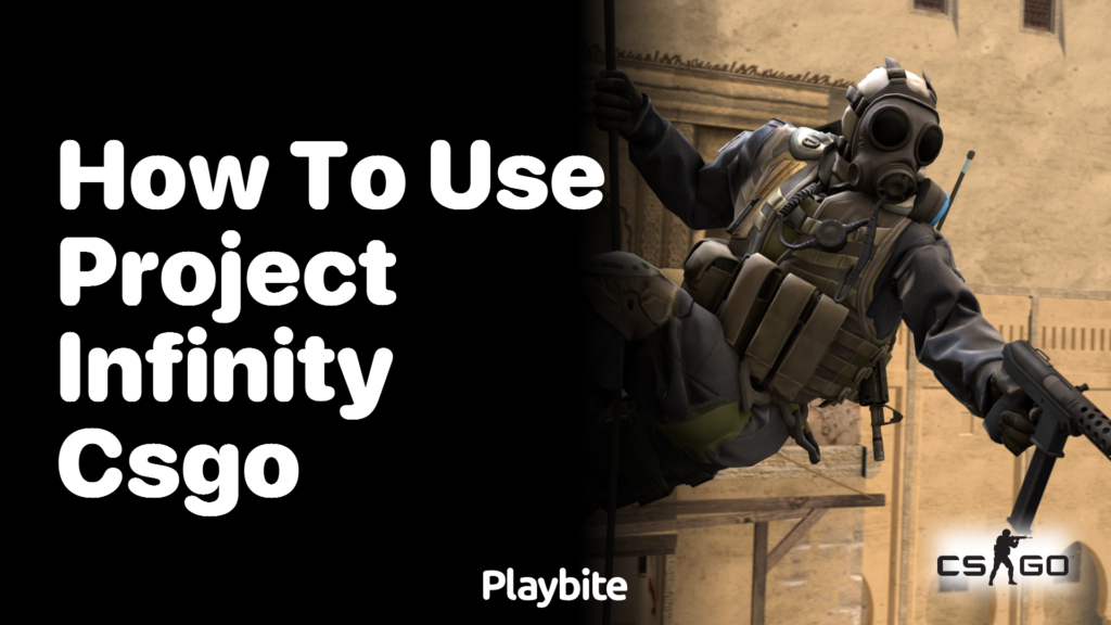 How to Use Project Infinity CS:GO - Playbite