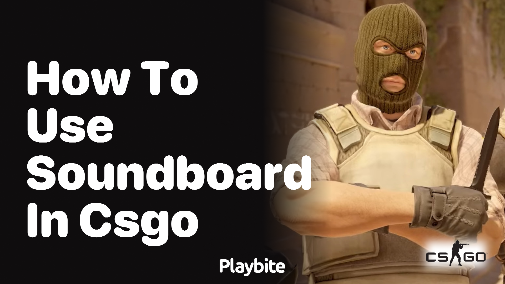 How to use a soundboard in CS:GO - Playbite