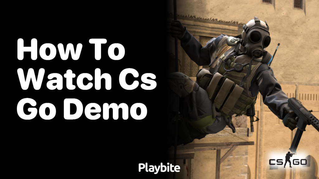 How to Watch CS:GO Demos - Playbite