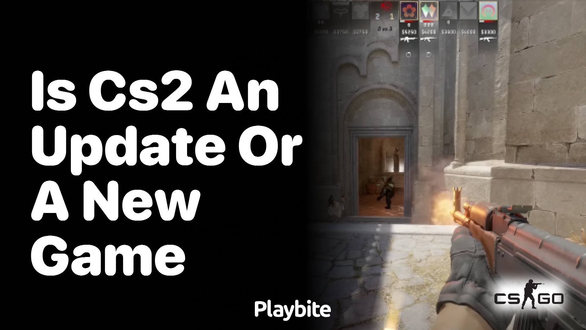 Is CS2 an Update or a New Game? - Playbite