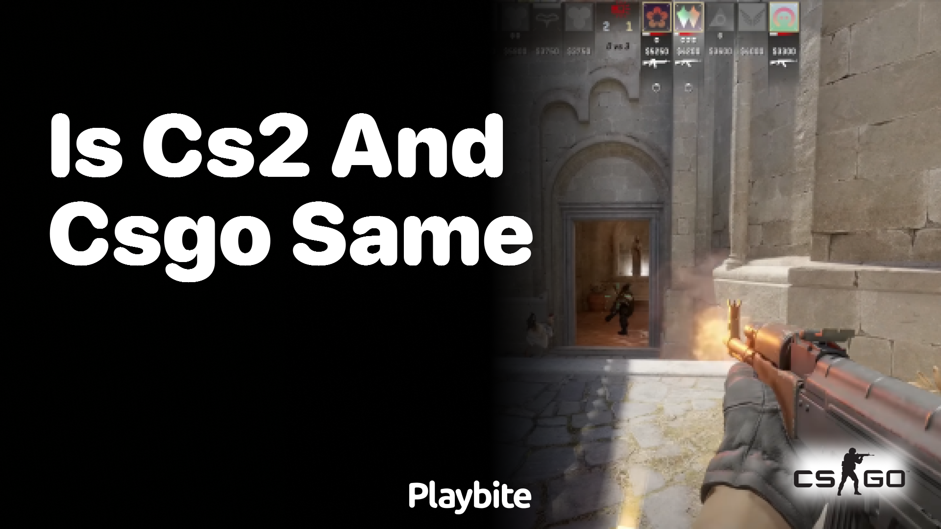 Is Cs2 And Csgo The Same Game Playbite