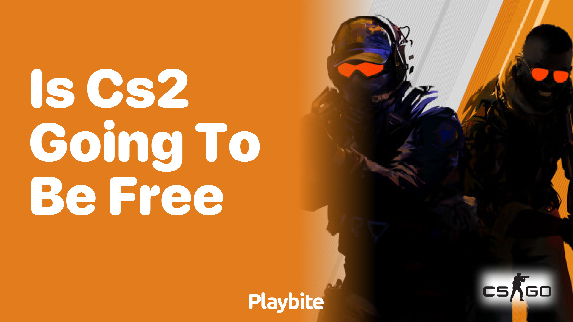 Is CS2 going to be free? - Playbite