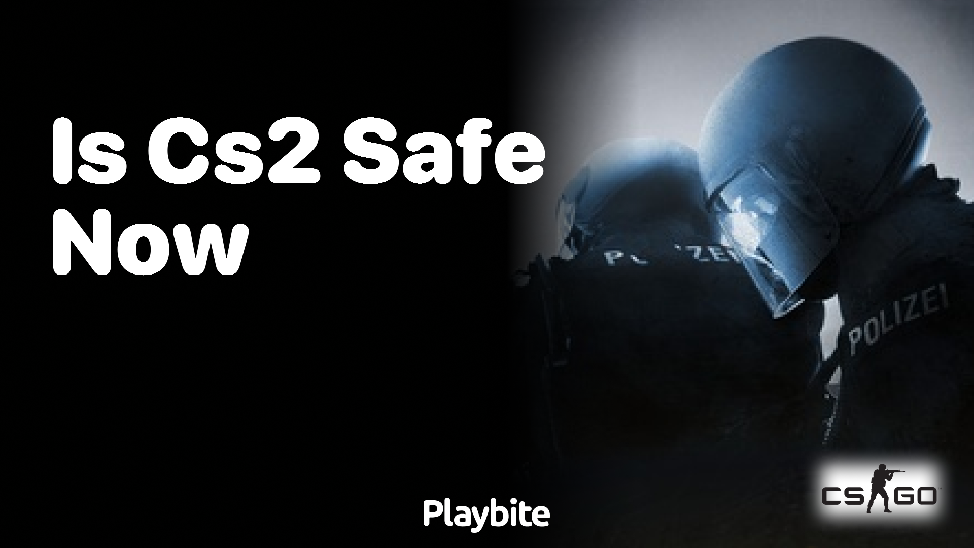 Is CS2 (Counter-Strike 2) Safe Now? - Playbite