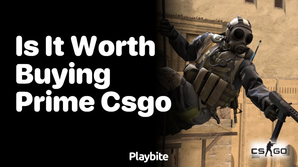 Is it worth buying Prime CS:GO? - Playbite