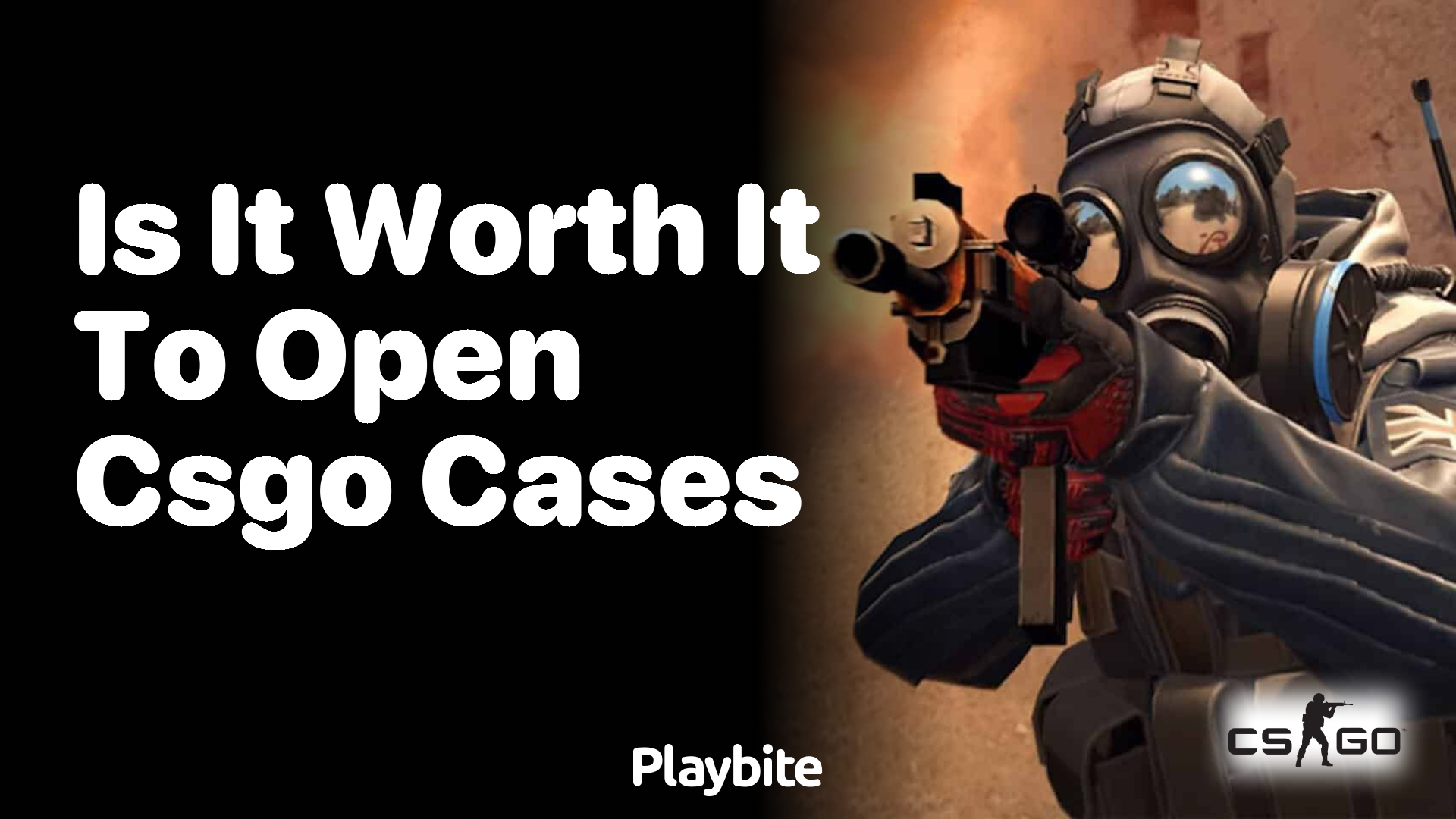 Is it worth it to open CS:GO cases? - Playbite