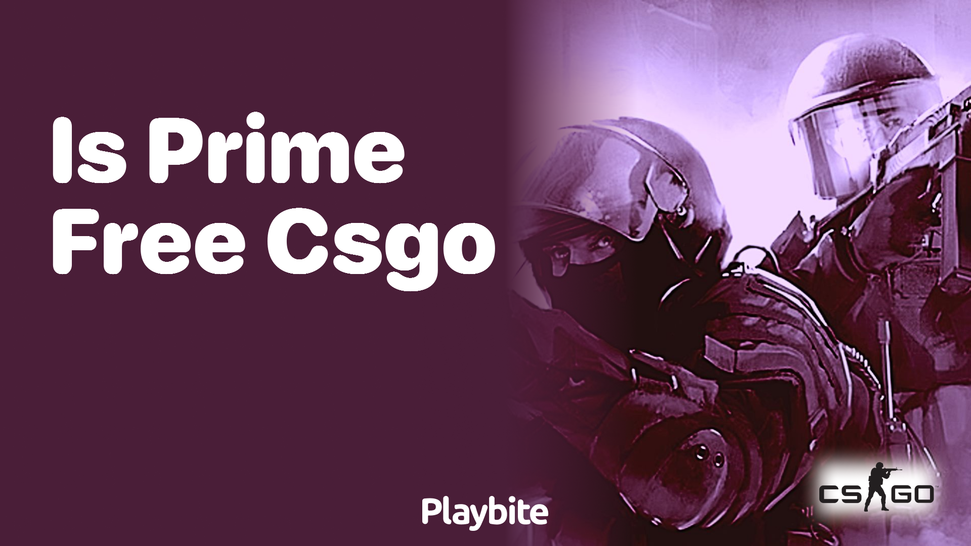 Is Prime Free in CS:GO? - Playbite