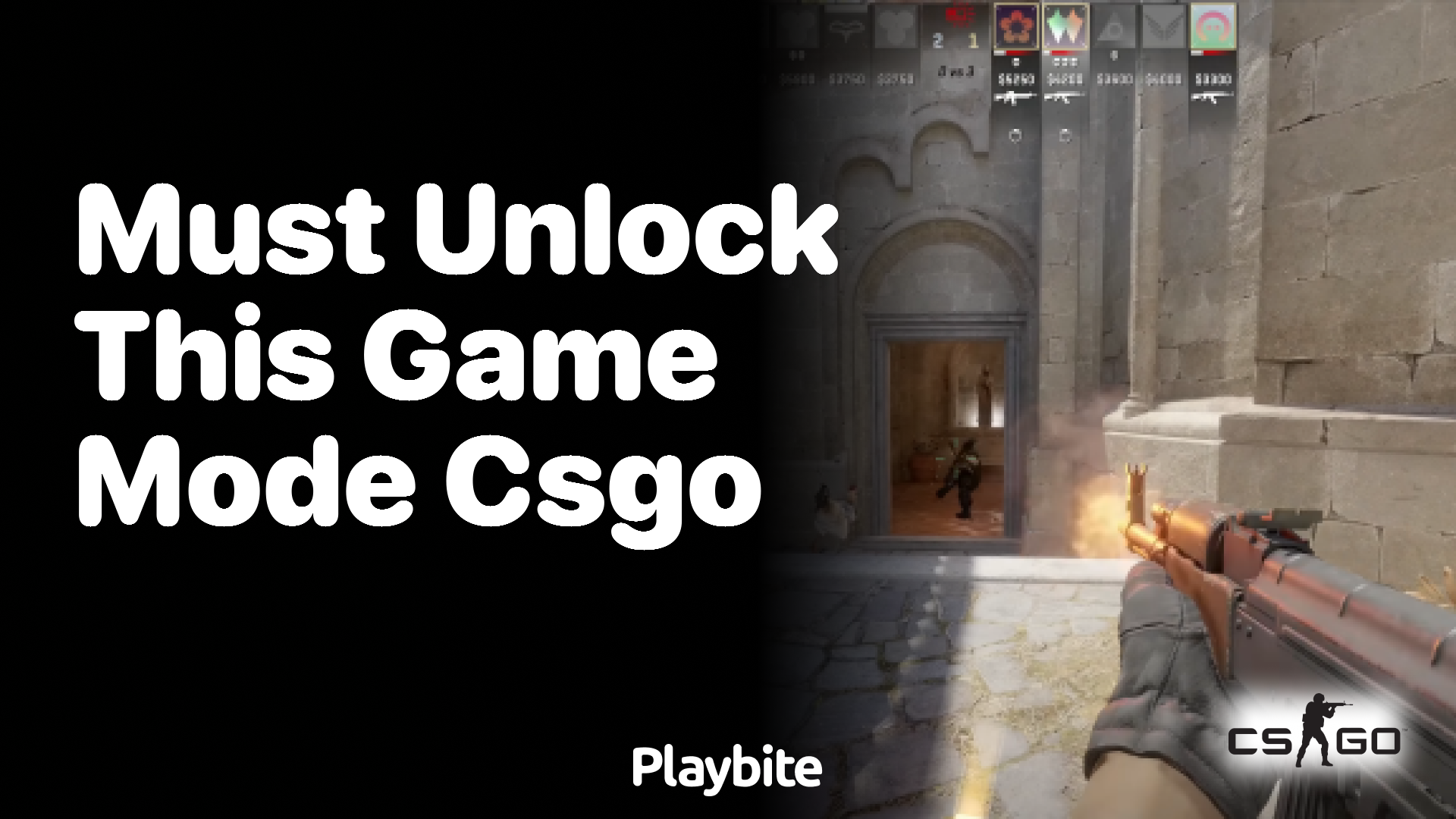 must unlock this game mode CS:GO - Playbite