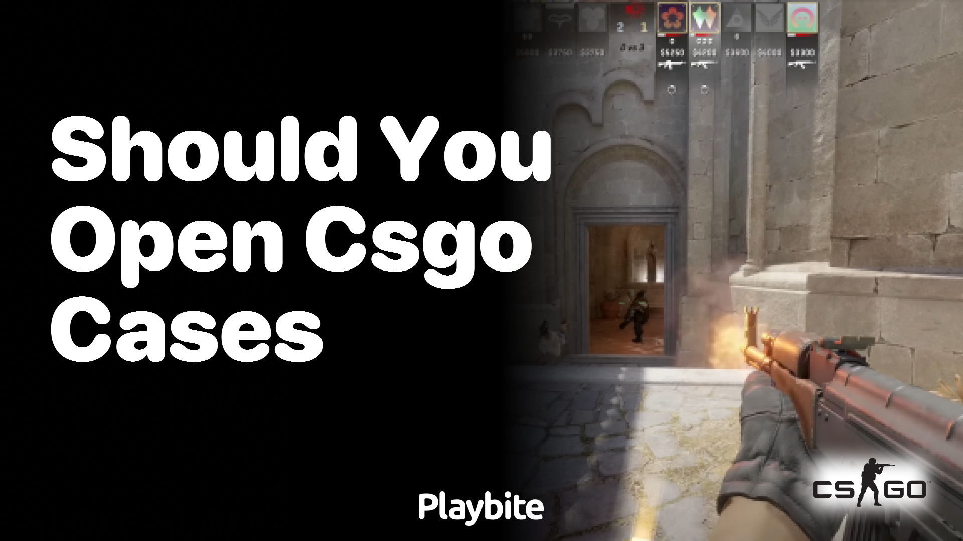 Should you open CS:GO cases? - Playbite