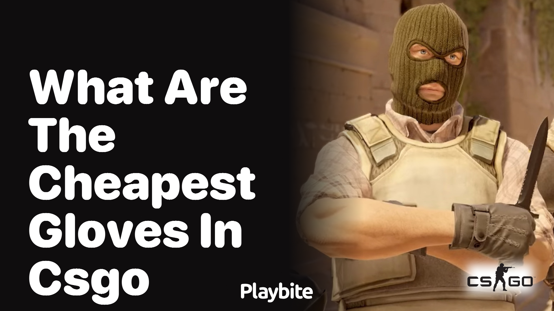 What are the cheapest gloves in CS:GO? - Playbite
