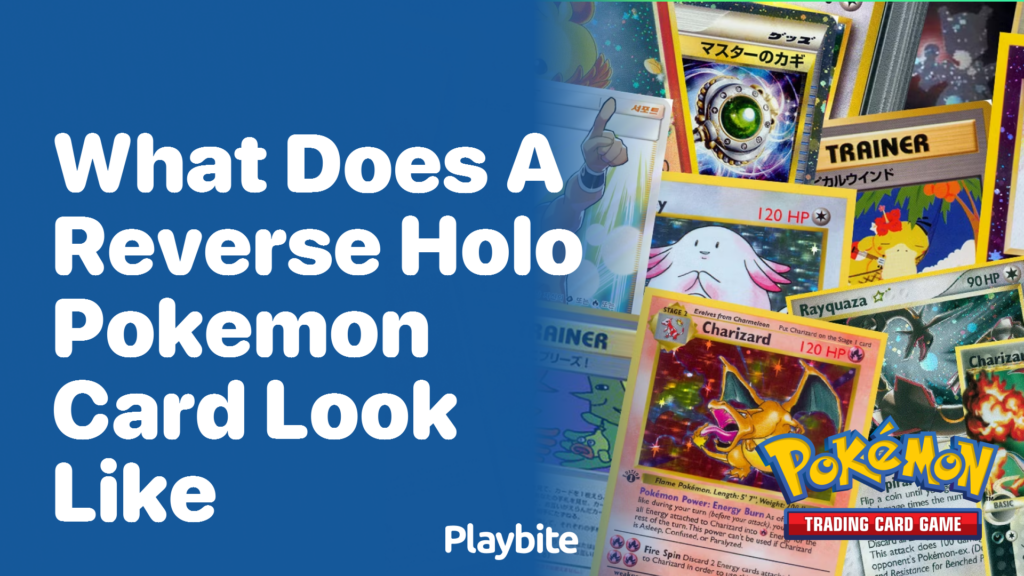What Does a Reverse Holo Pokemon Card Look Like? - Playbite