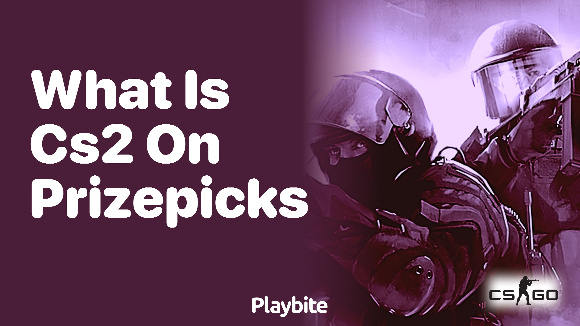 What is CS2 on PrizePicks? - Playbite