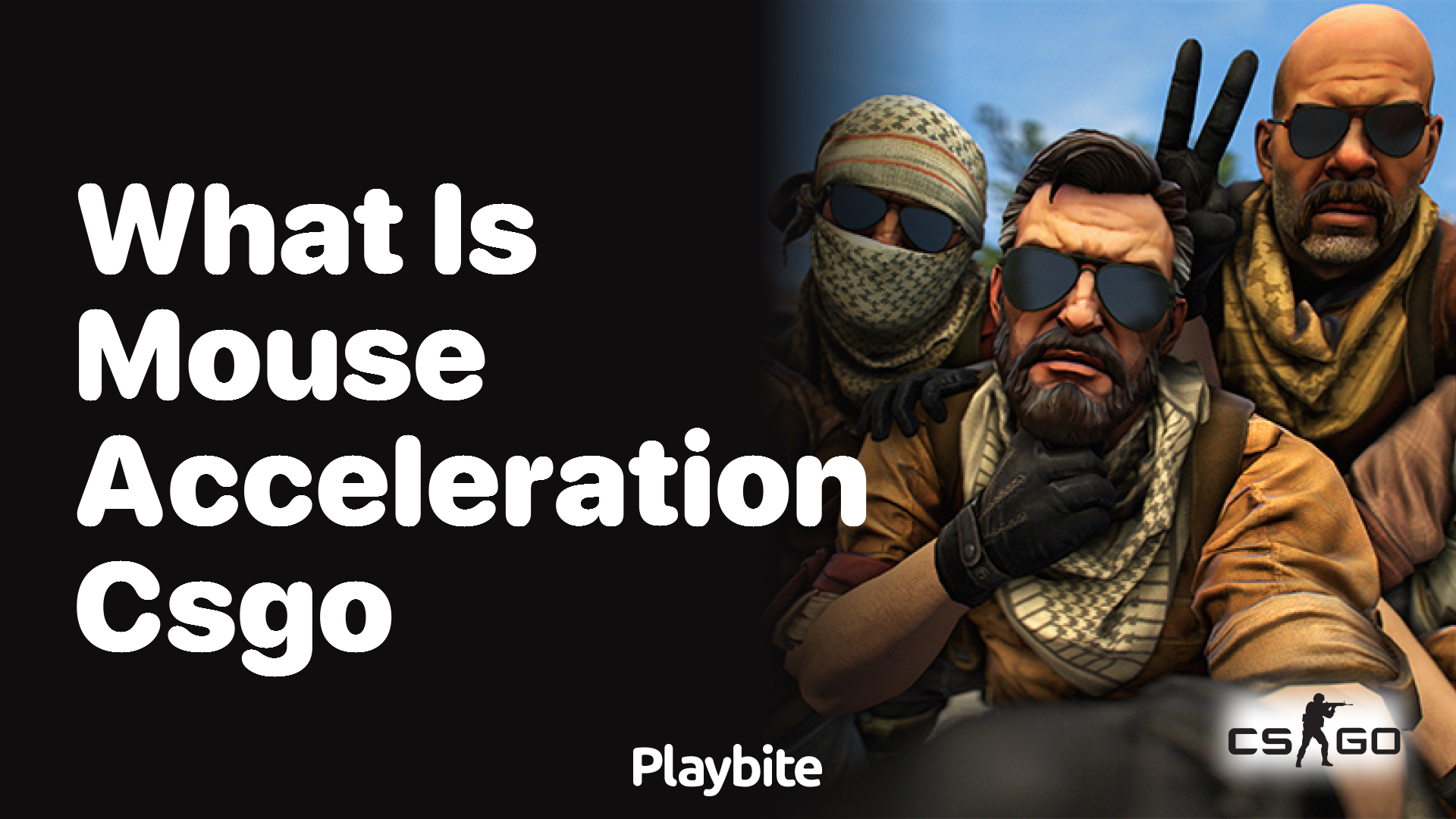 What is mouse acceleration in CSGO? - Playbite