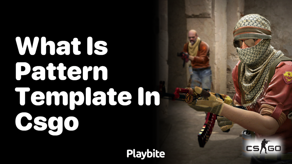 What is a Pattern Template in CS:GO? - Playbite