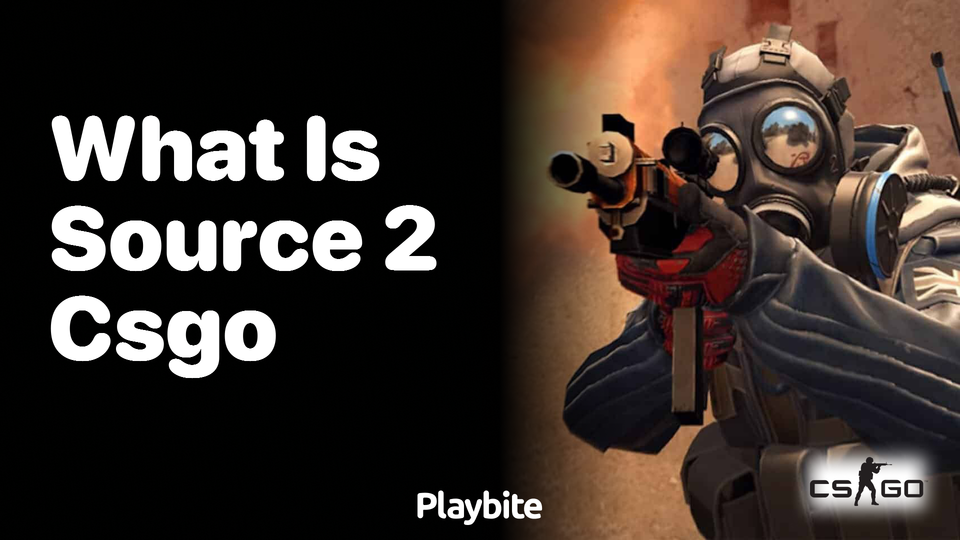 What is Source 2 CSGO? - Playbite
