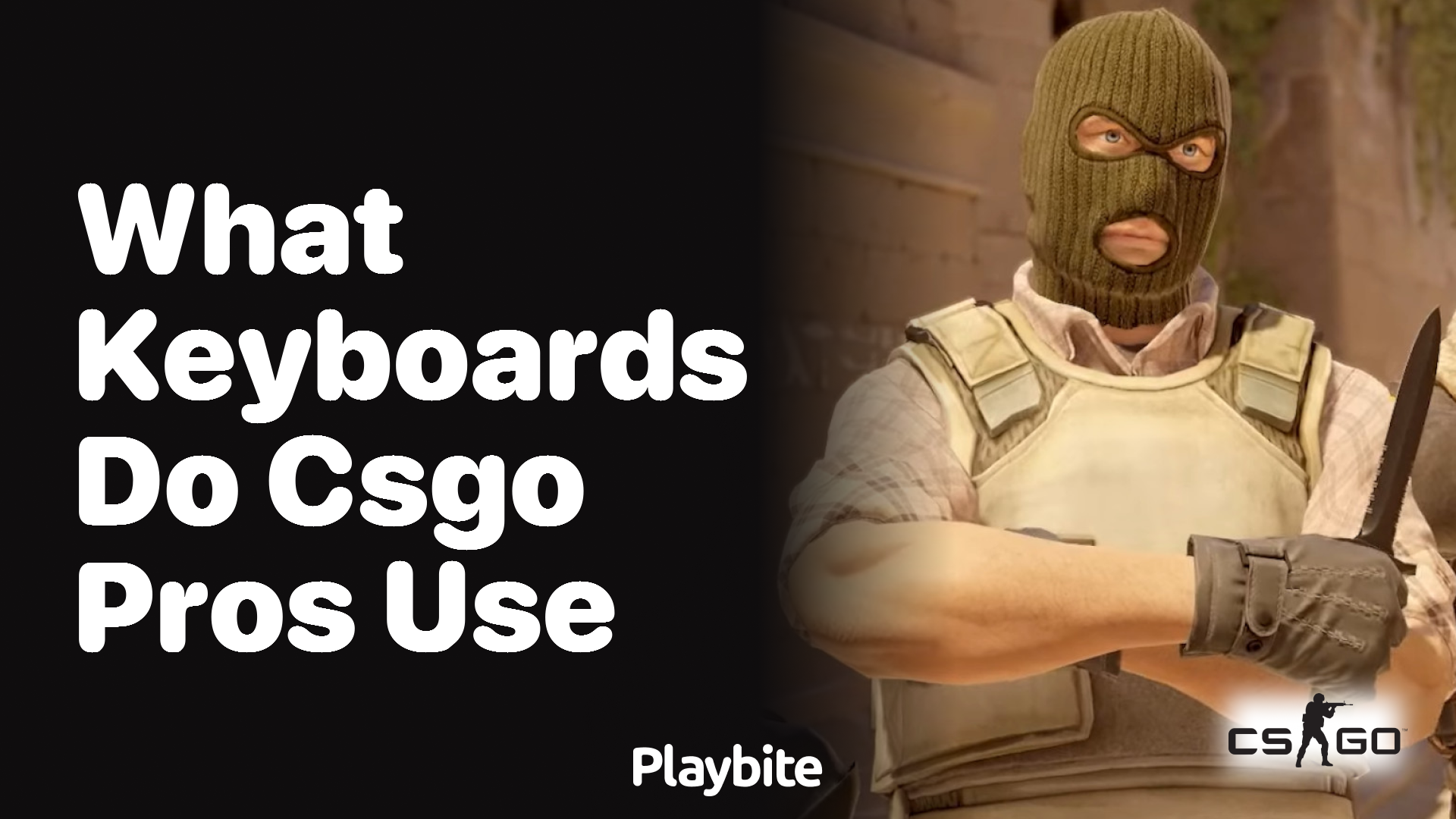 What keyboards do CS:GO pros use? - Playbite