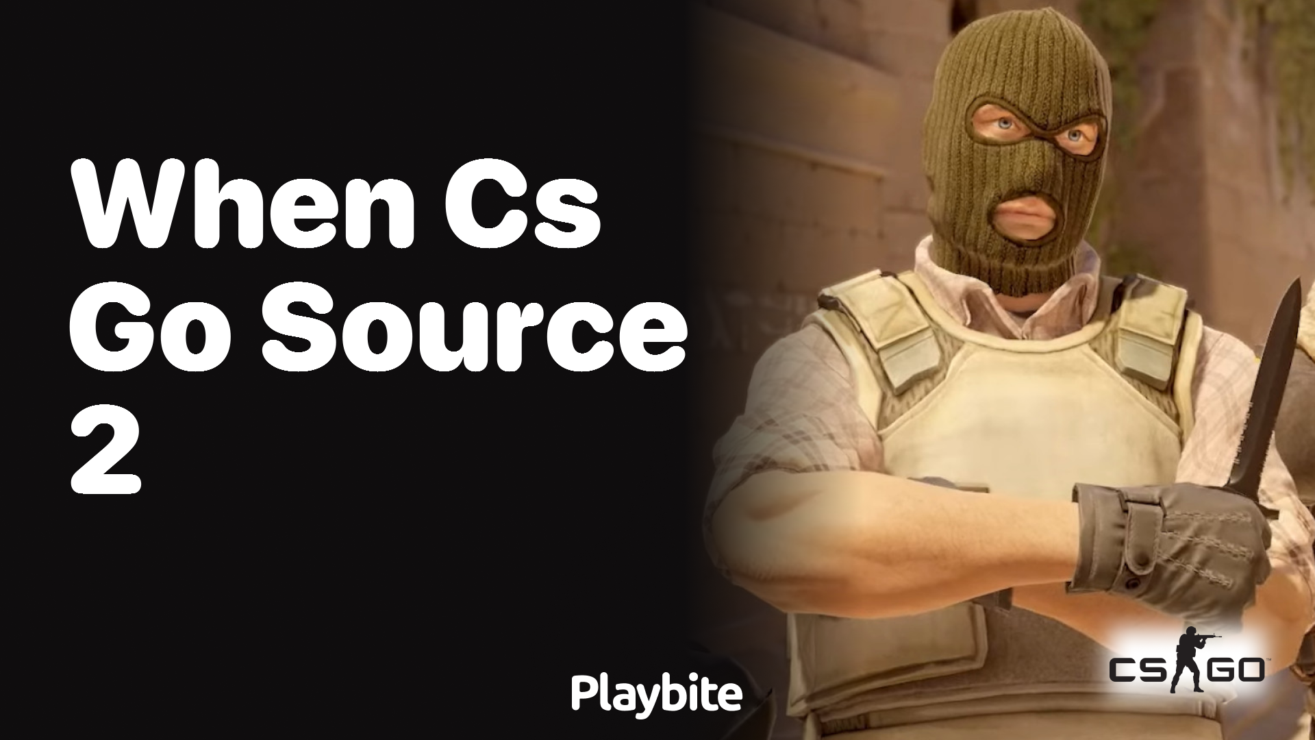 When is CS:GO switching to Source 2? - Playbite