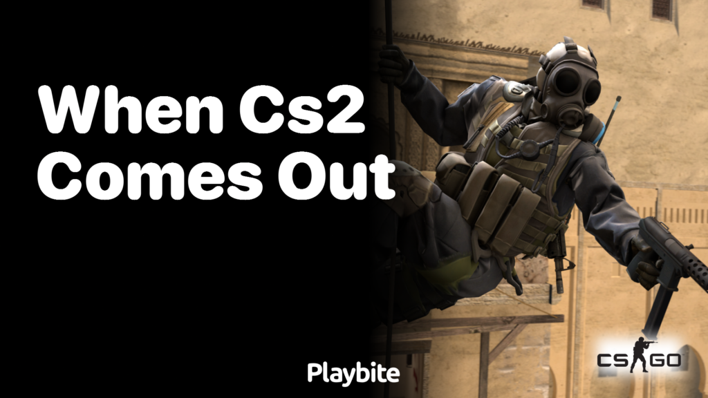 When does CS2 come out? - Playbite
