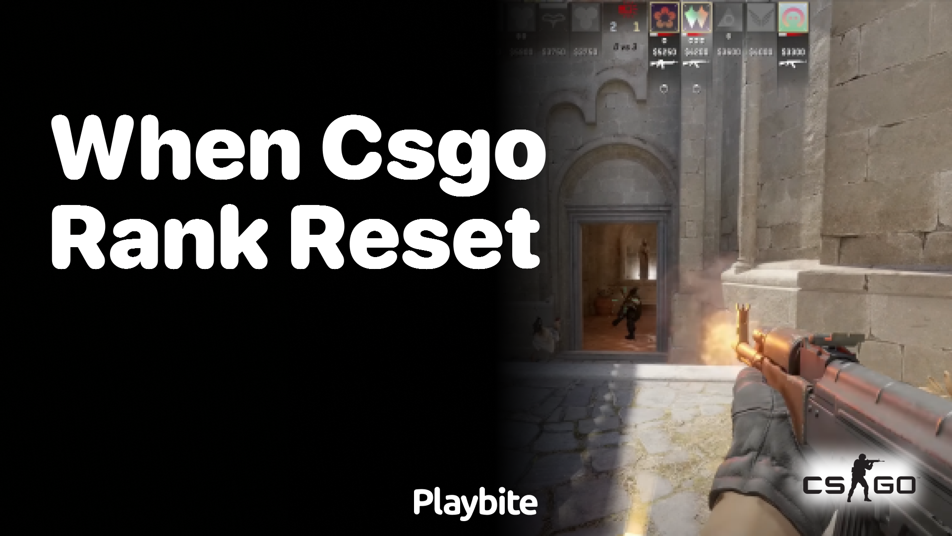 When does CS:GO rank reset? - Playbite