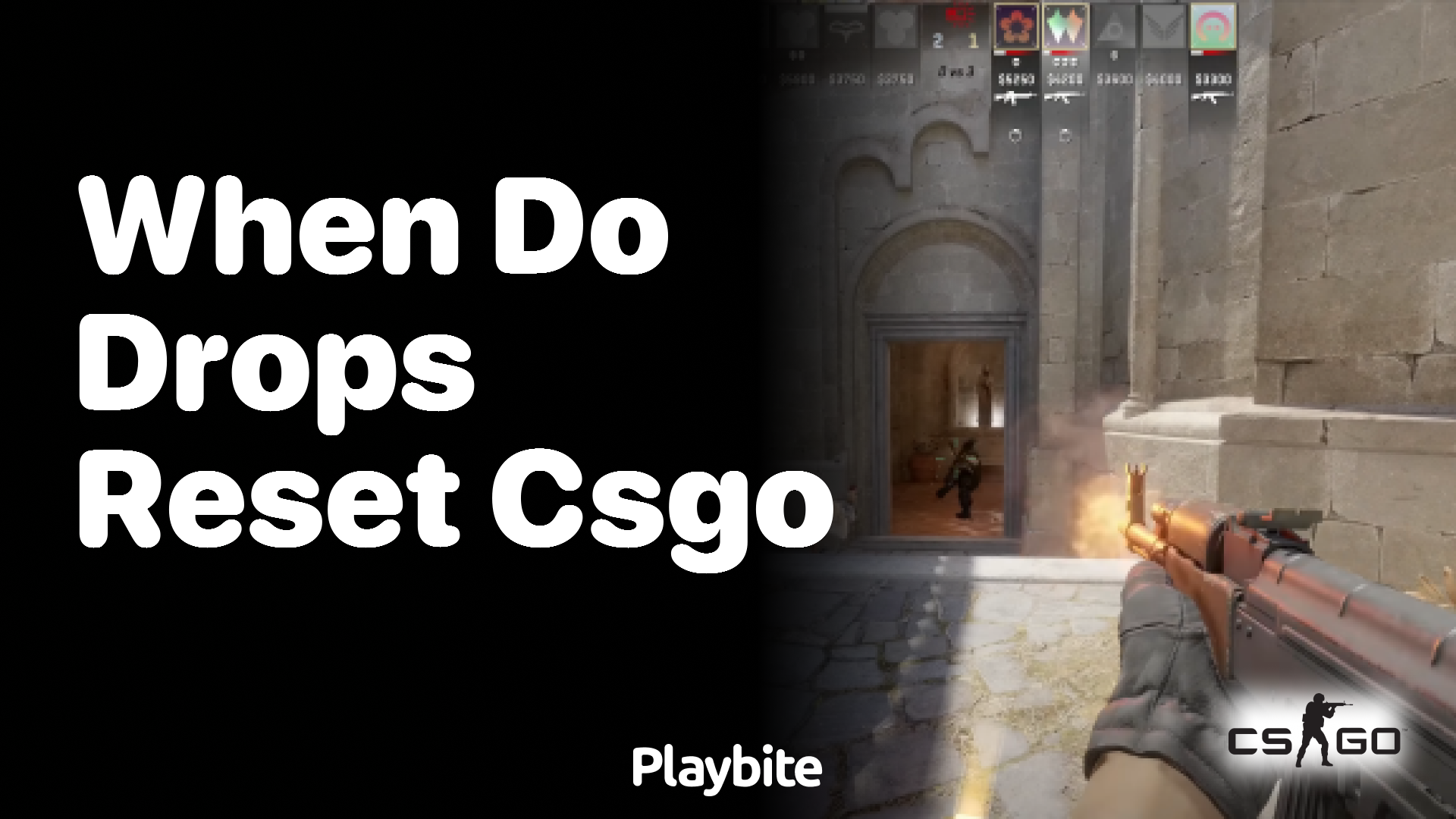 When do drops reset in CS:GO? - Playbite