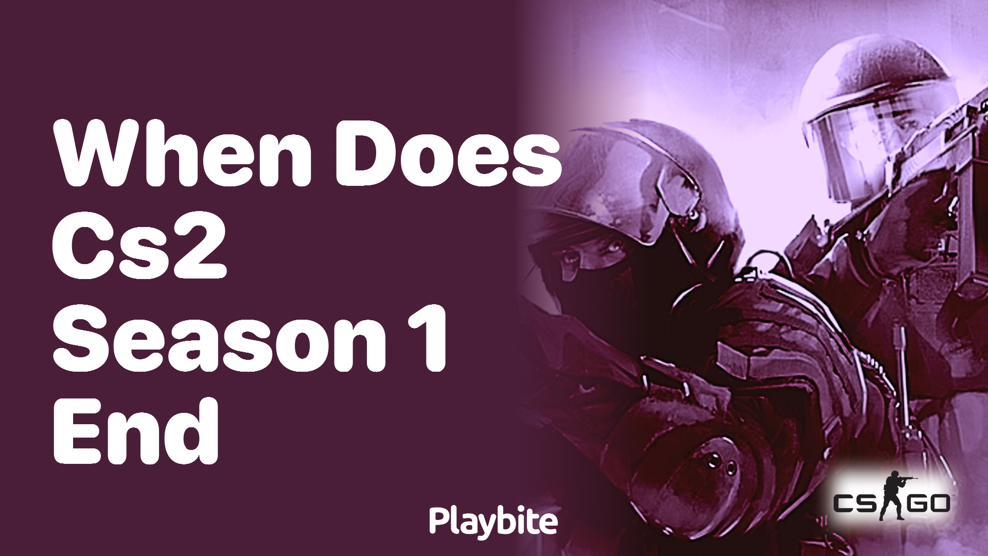 When does CS2 Season 1 end? - Playbite