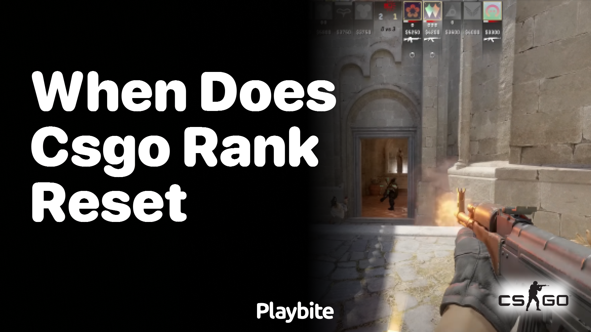 When does CSGO rank reset? - Playbite