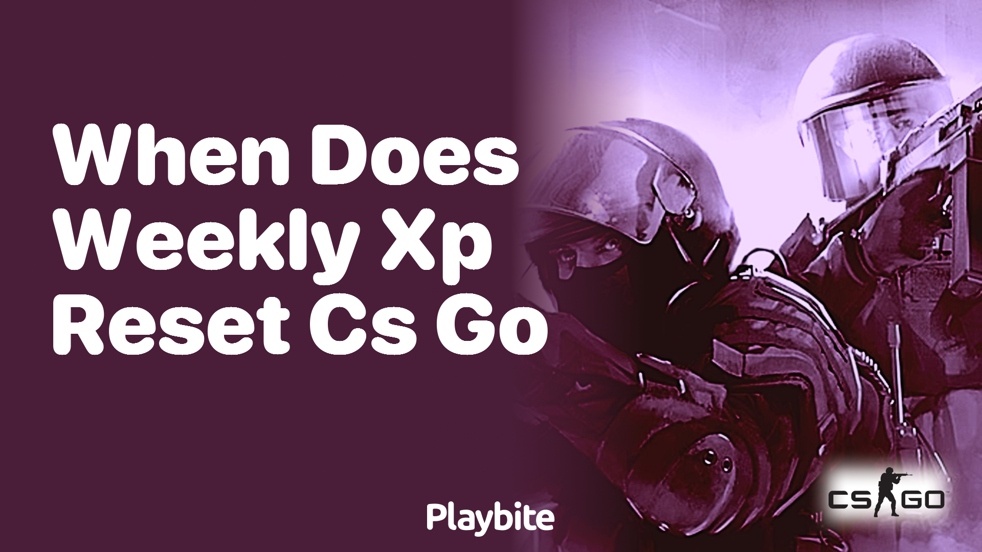 When does weekly XP reset in CS:GO? - Playbite