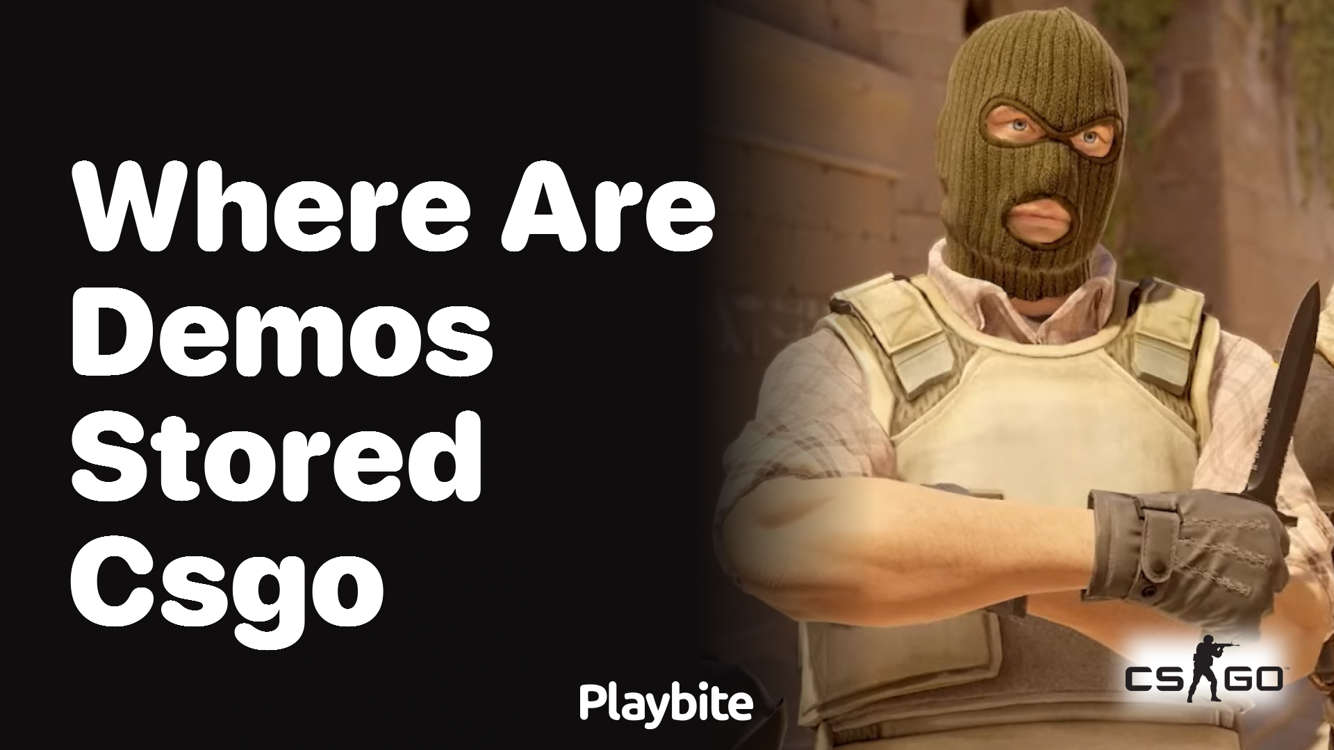 Where are Demos Stored in CS:GO? - Playbite