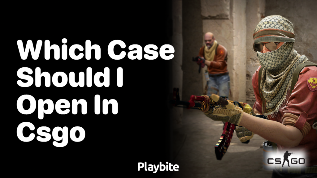 Which Case Should I Open in CSGO? - Playbite