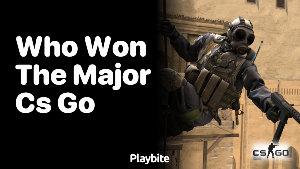 Who won the major CS:GO tournament? - Playbite