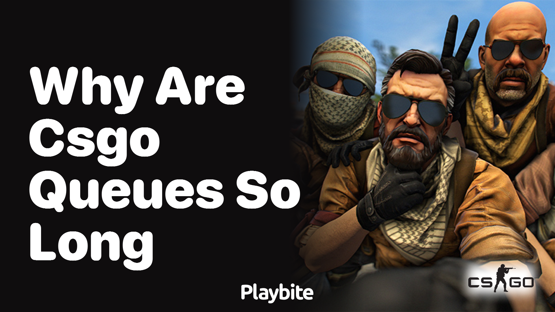 Why are CS:GO queues so long? - Playbite