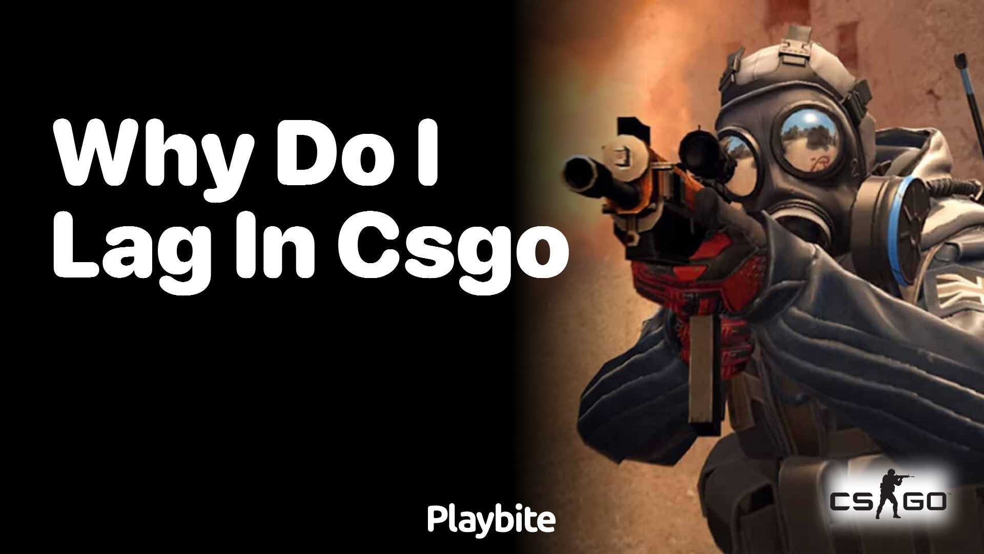 Why do I lag in CS:GO? - Playbite