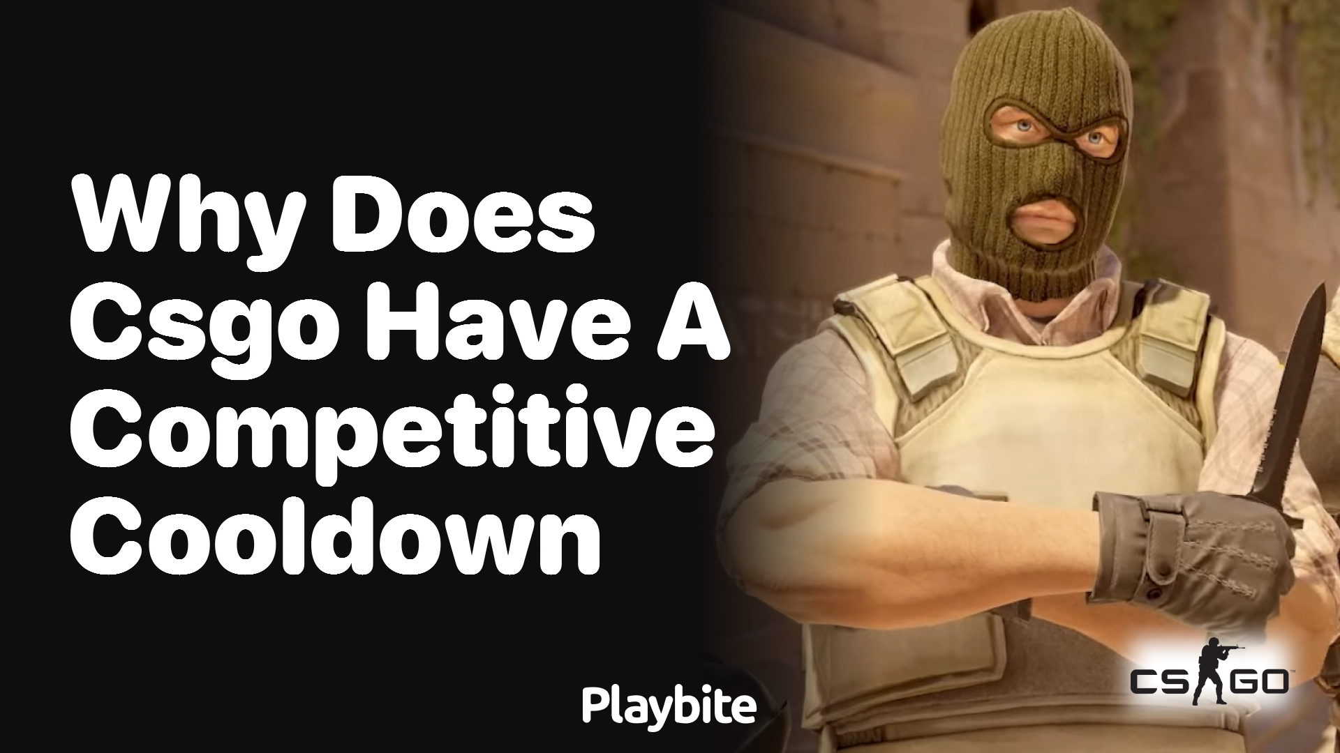 Why does CS:GO have a competitive cooldown? - Playbite