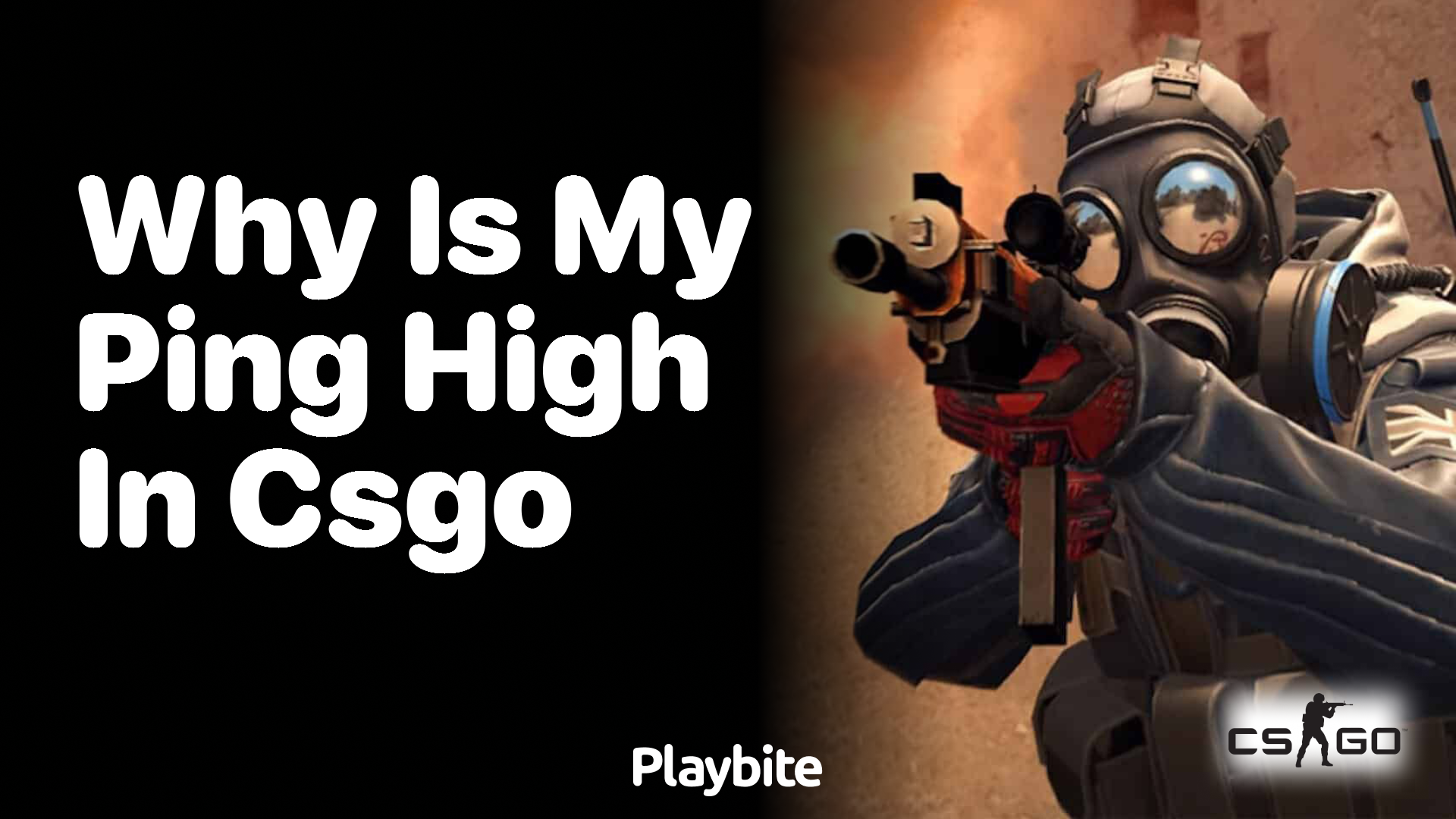 Why is my ping high in CS:GO? - Playbite