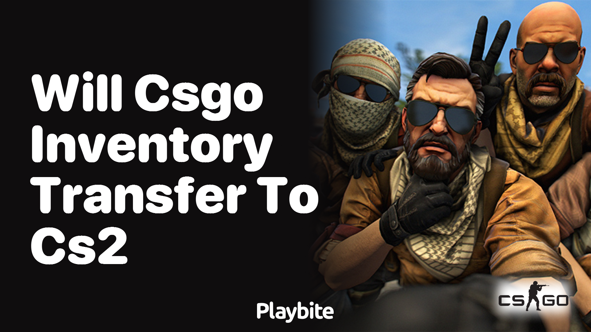 Will Cs Go Inventory Transfer To Cs2 Playbite